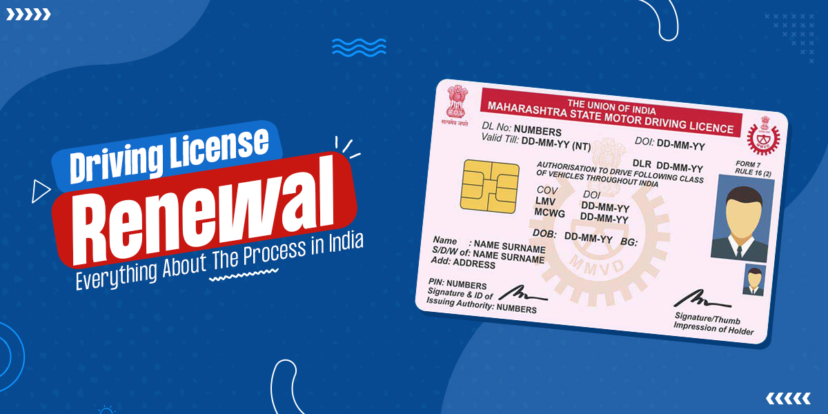 Driving License Renewal: Everything About The Process in India