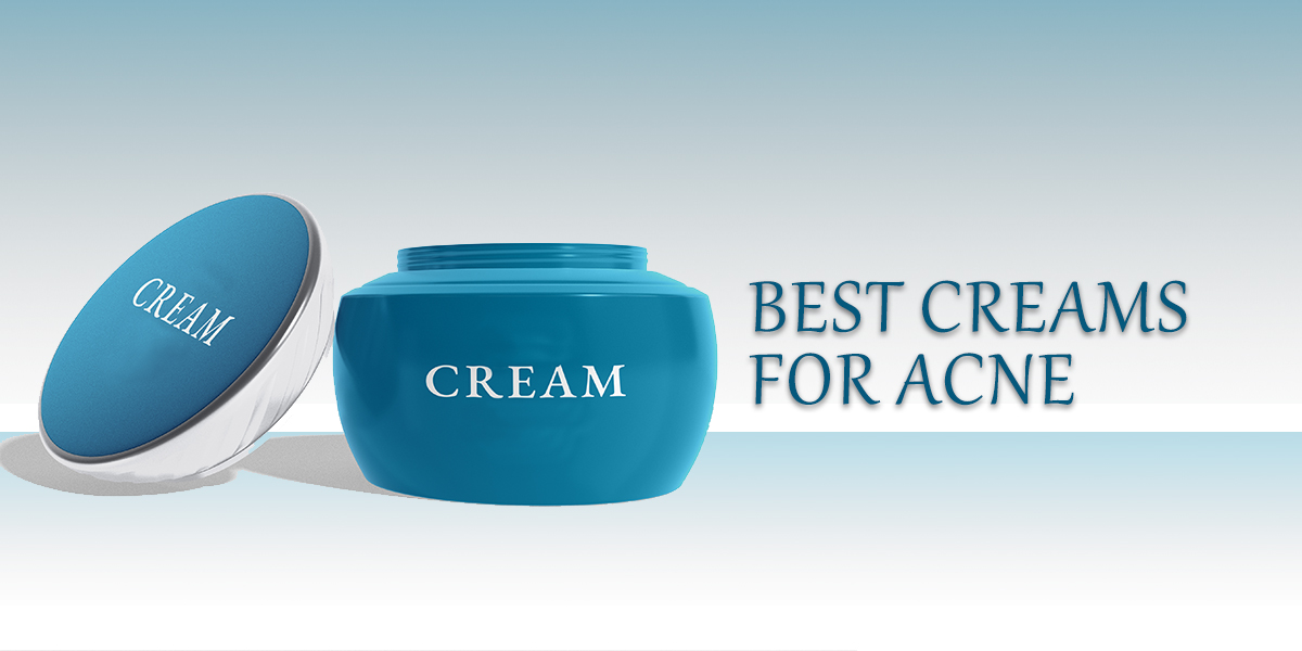 Best Creams for Acne