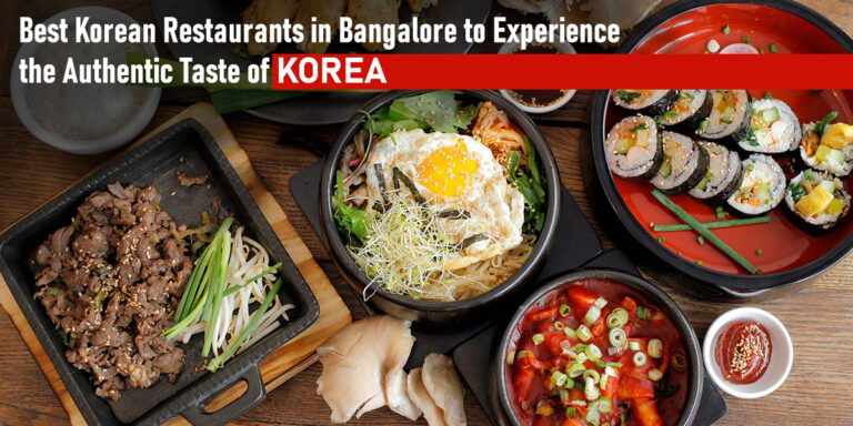 8 Best Korean Restaurants In Bangalore » Experience the Authentic Taste ...