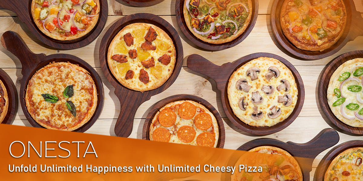 ONESTA: Unfold Unlimited Happiness with Unlimited Cheesy Pizza